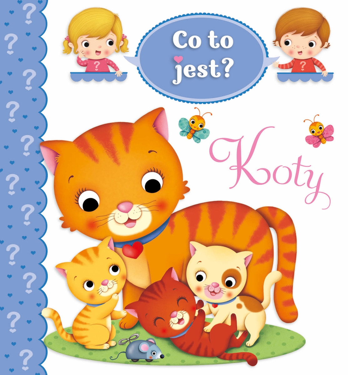 Co to jest? Koty | Wydawnictwo Olesiejuk